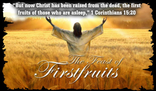 Resurrection Sunday is Actually First Fruits According to Jewish ...